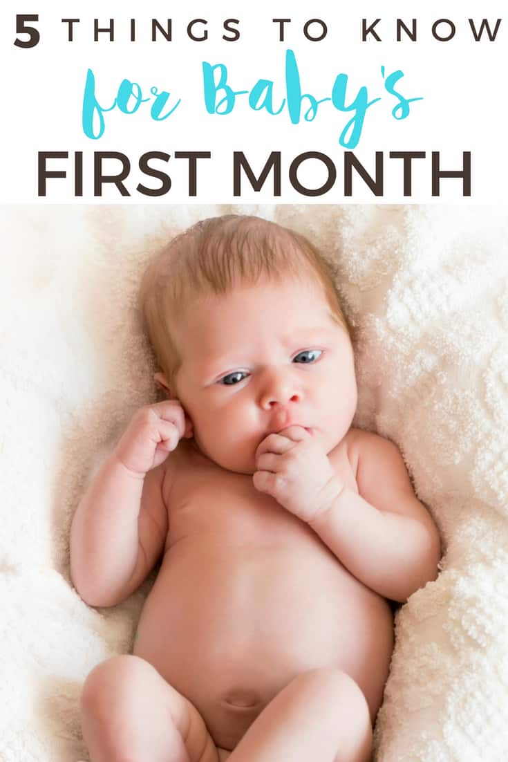 5 Things to Know For Baby's First Month of Life