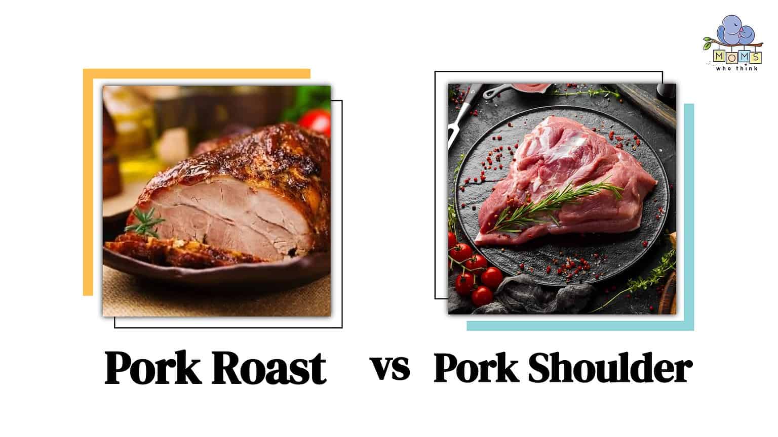 Pork Roast vs. Pork Shoulder: Which Should You Choose?