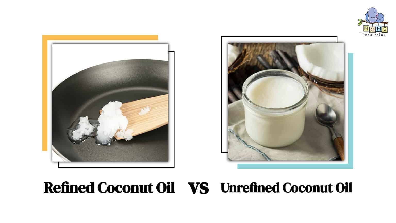 Refined vs. Unrefined Coconut Oil: Key Health Differences