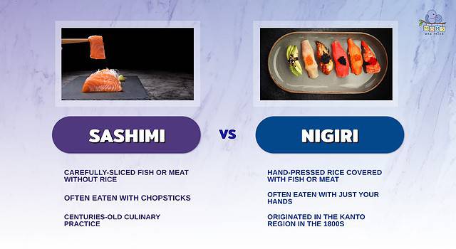 Nigiri vs. Sashimi: 4 Key Differences