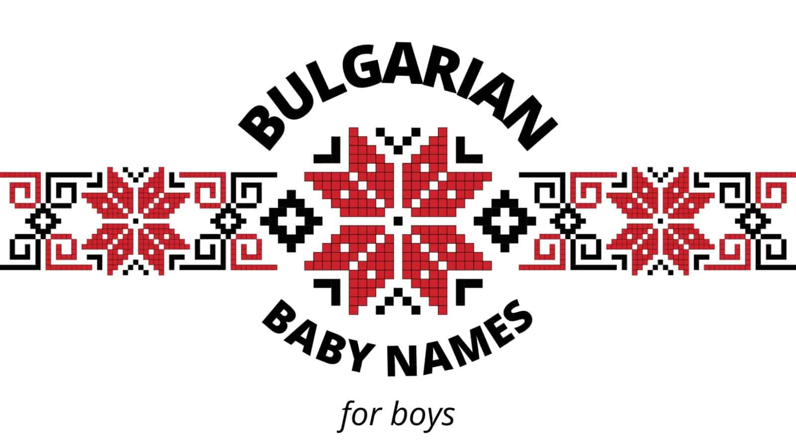 Bulgarian Baby Names We Love | MomsWhoThink.com