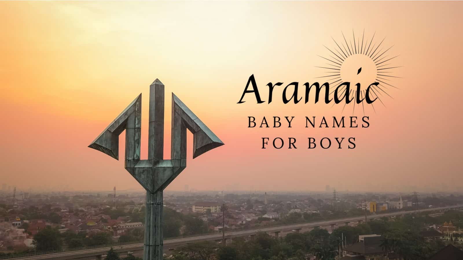 Aramaic Baby Names for Boys | MomsWhoThink.com