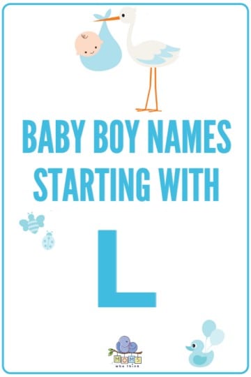 Unique Baby Boy Names That Start With L [Updated 2023]