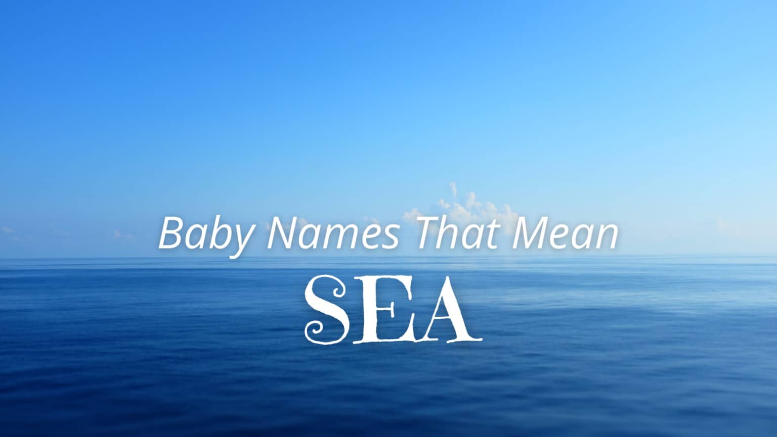 Baby Names That Mean Sea MomsWhoThink Baby Names That Mean Sea MomsWhoThink