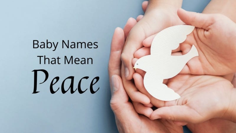 Baby Names That Mean Peace | MomsWhoThink.com