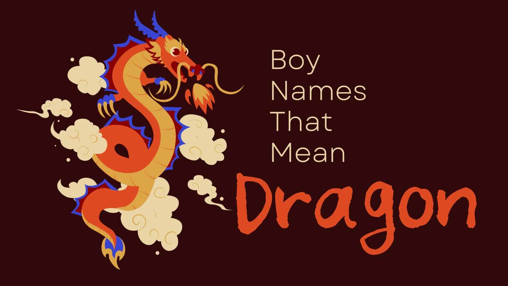 Boy Names That Mean Dragon MomsWhoThink Boy Names That Mean Dragon MomsWhoThink