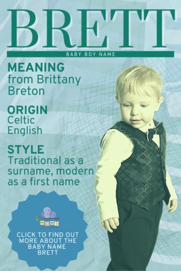 Brett Name Meaning & Origin | Middle Names for Brett