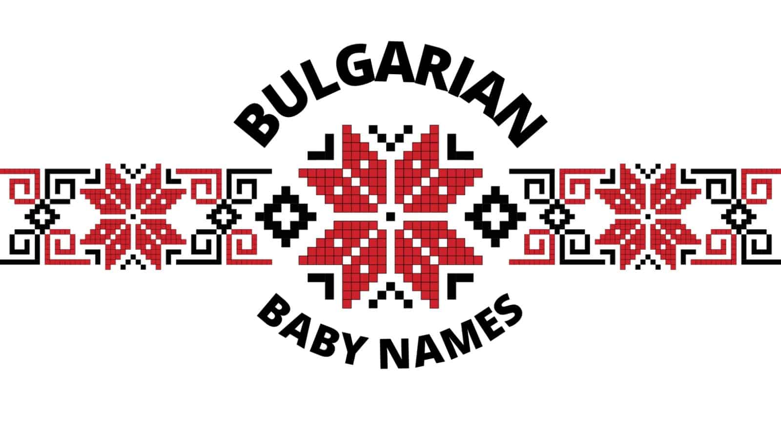 Bulgarian Baby Names We Love | MomsWhoThink.com