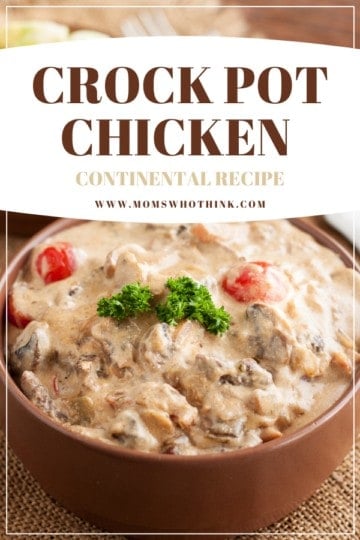 You'll Love This Crock Pot Chicken Continental Recipe | Moms Who Think