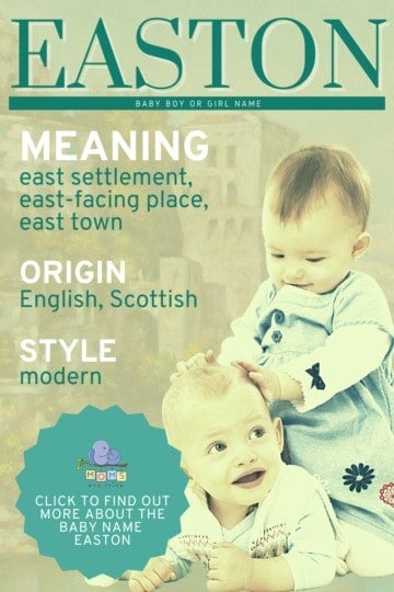 Easton Name Meaning & Origin | Middle Names for Easton