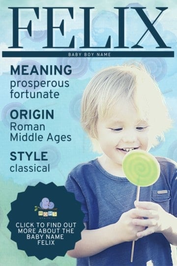 Felix Name Meaning & Origin | Middle Names for Felix