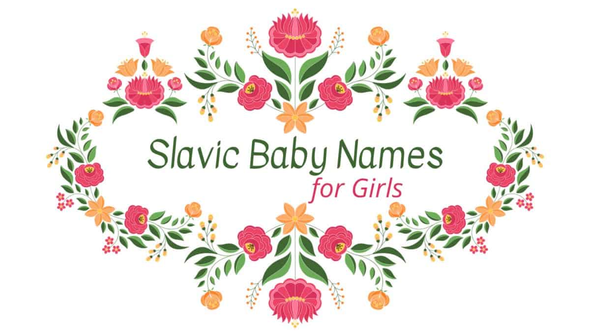 Slavic Baby Names for Girls | MomsWhoThink.com