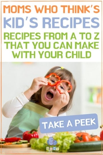 A - Z Recipes Kids Will Love