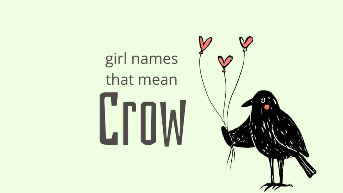 Girl Names That Mean Crow | MomsWhoThink.com