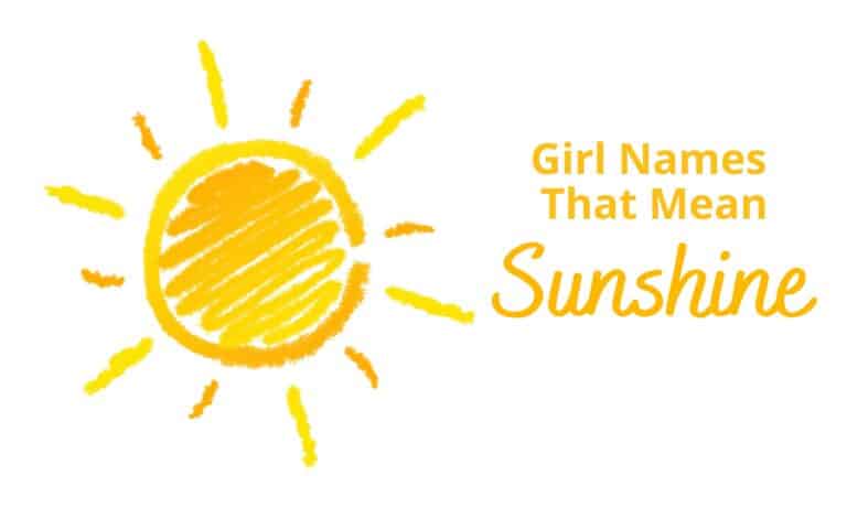 Girl Names That Mean Sunshine | MomsWhoThink.com